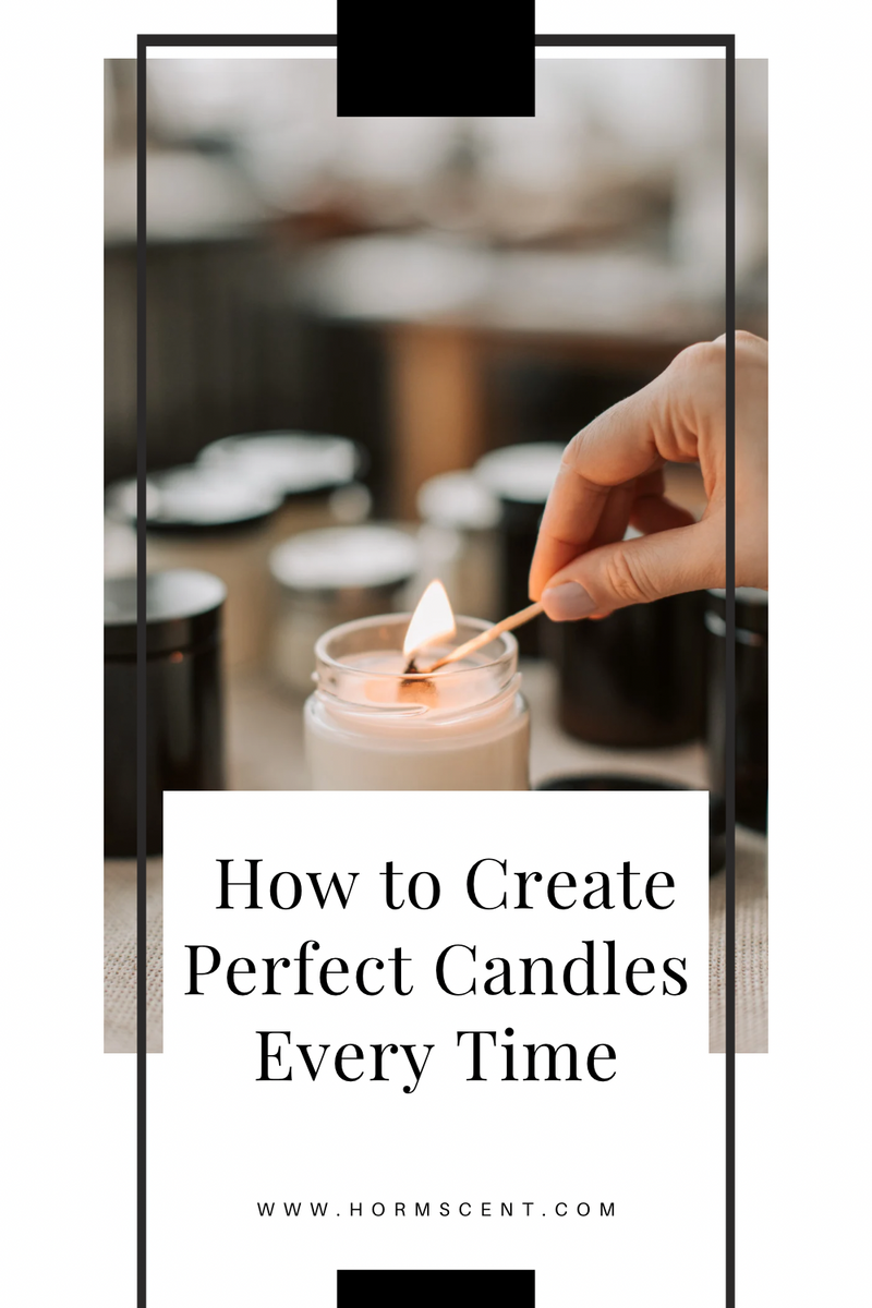 The Candle Maker’s Secret: How to Create Perfect Candles Every Time ...